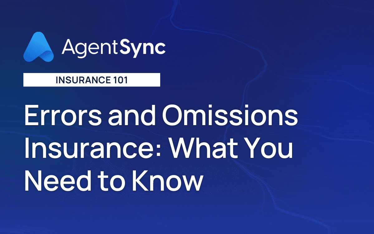 E&O Insurance Coverage: What You Need To Know | AgentSync