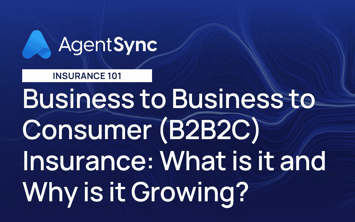 Business To Business To Consumer (B2B2C) Insurance: What Is It And Why ...