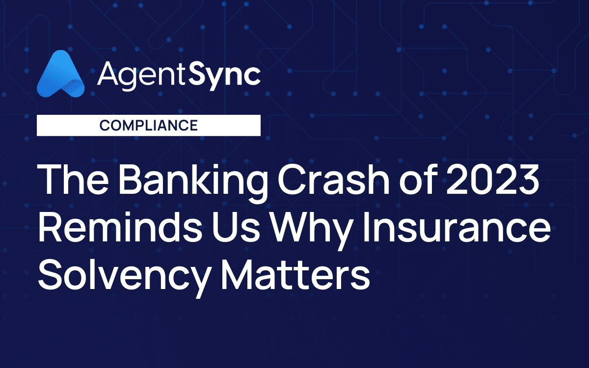 The Banking Crash Of 2023 Reminds Us Why Insurance Solvency Matters | AgentSync