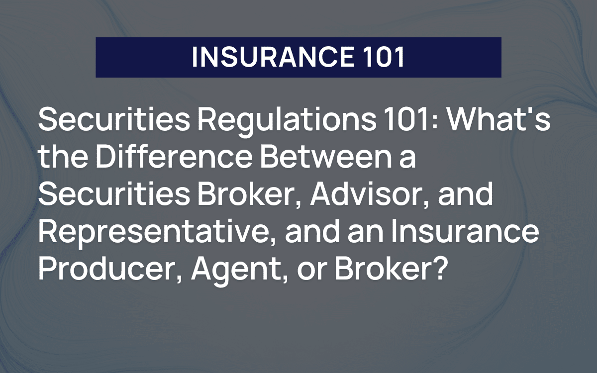 What's The Difference Between A Securities Broker, Advisor, And Representative, And An Insurance ...