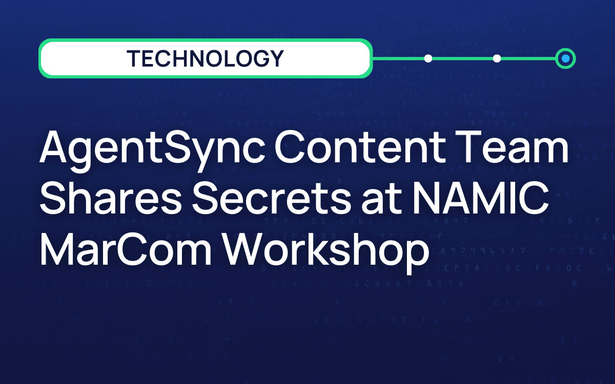 AgentSync Content Team Shares Secrets At NAMIC MarCom Workshop | AgentSync