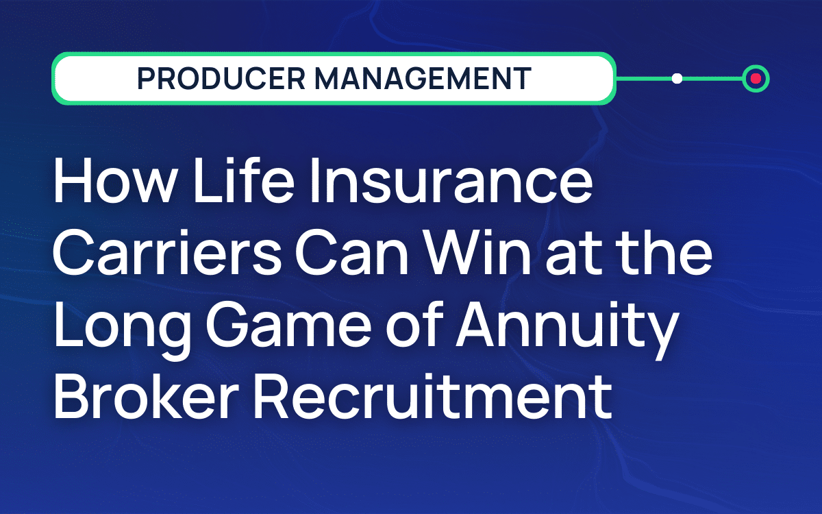 How Life Insurance Carriers Can Win At The Long Game Of Annuity Broker ...