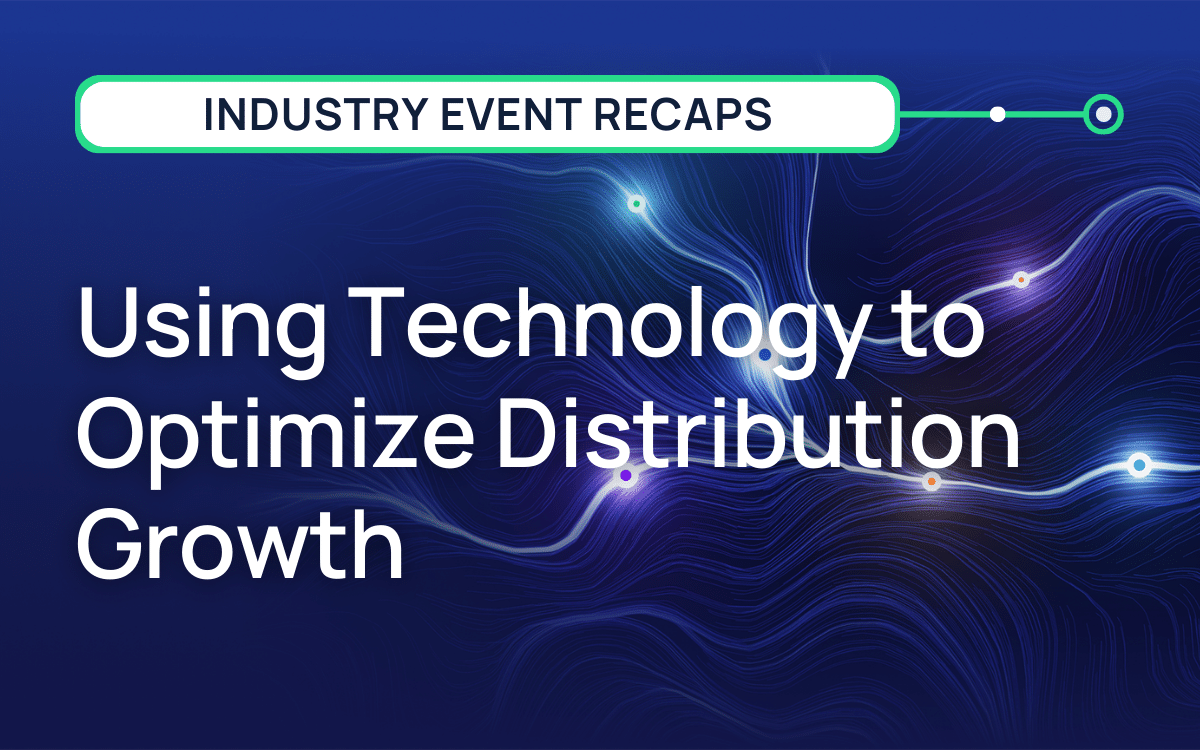 Using Technology To Optimize Distribution Growth | AgentSync