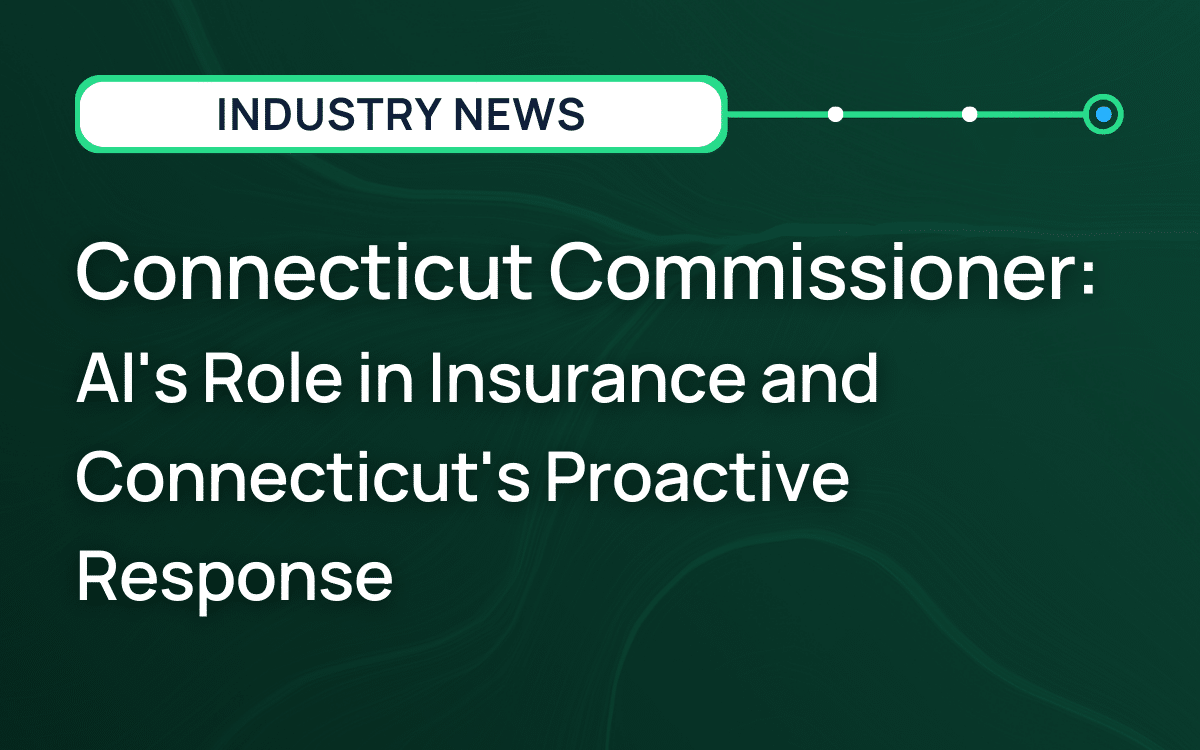 Connecticut Commissioner: AI's Role In Insurance And Connecticut's ...
