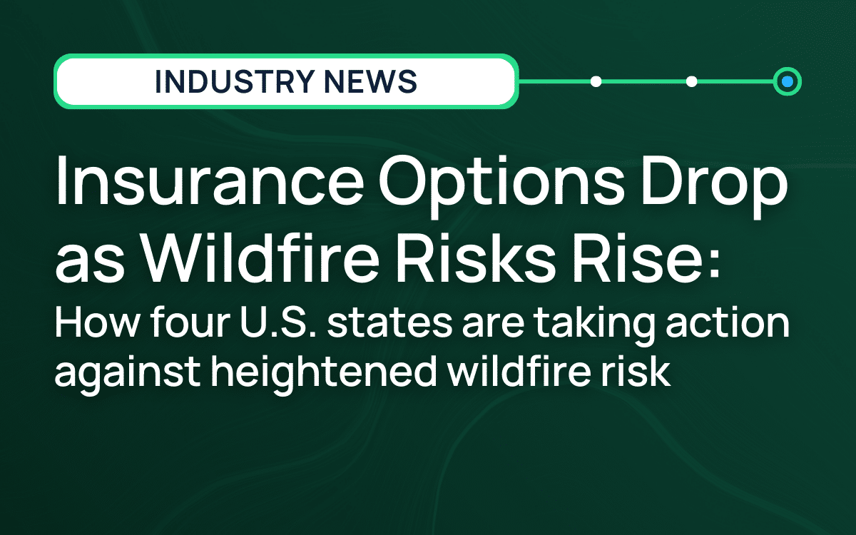 Insurance Options Drop As Wildfire Risk Rises | AgentSync
