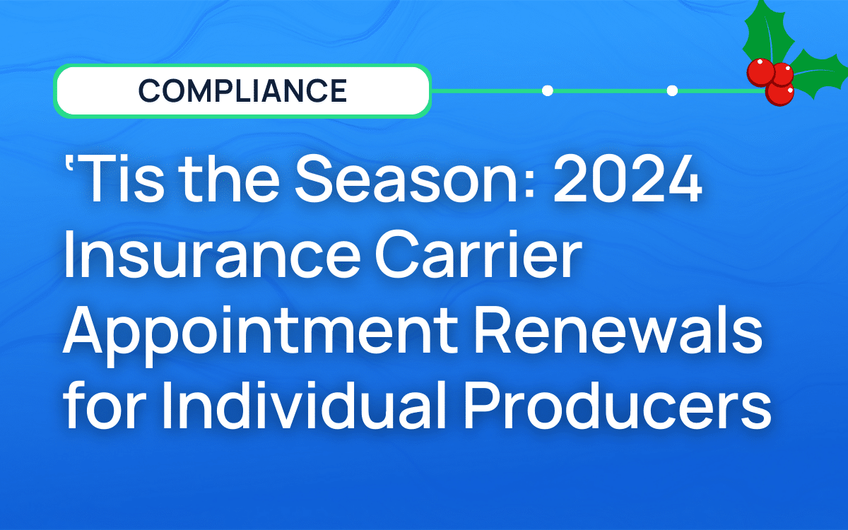 ‘Tis The Season: 2024 Insurance Carrier Appointment Renewals For ...