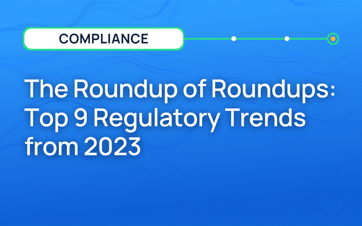 The Roundup Of Roundups: Top 9 Regulatory Trends From 2023 | AgentSync