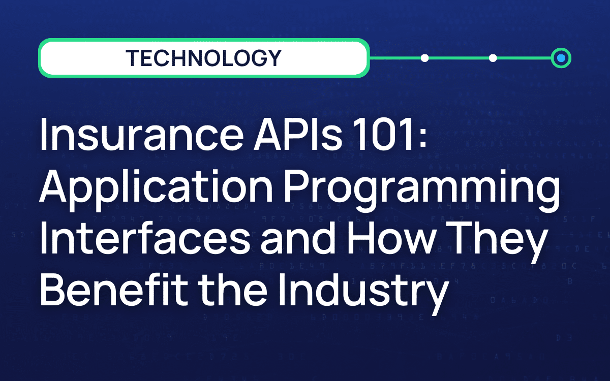 Insurance Apis 101 Application Programming Interfaces And How They 4604