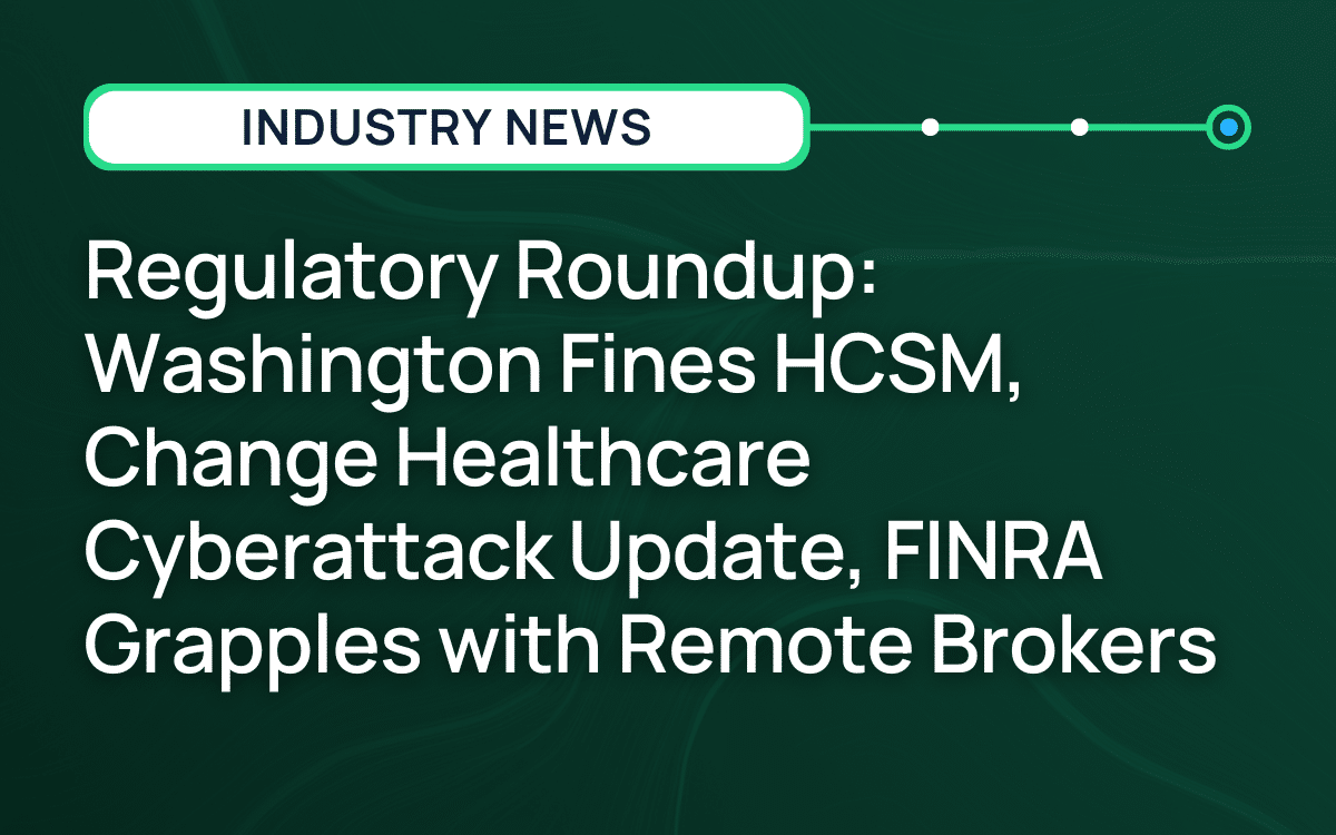 Regulatory Roundup: Washington Fines HCSM, Change Healthcare ...