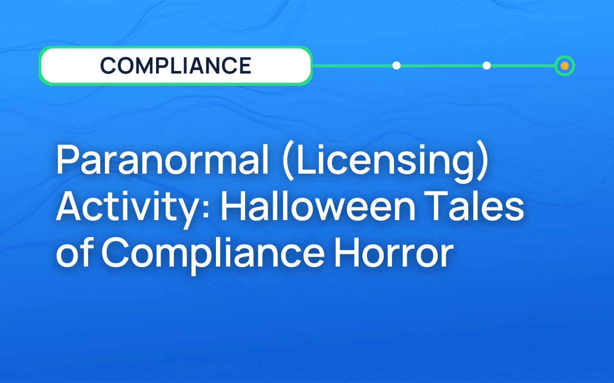 Paranormal (Licensing) Activity: Halloween Tales Of Compliance Horror ...