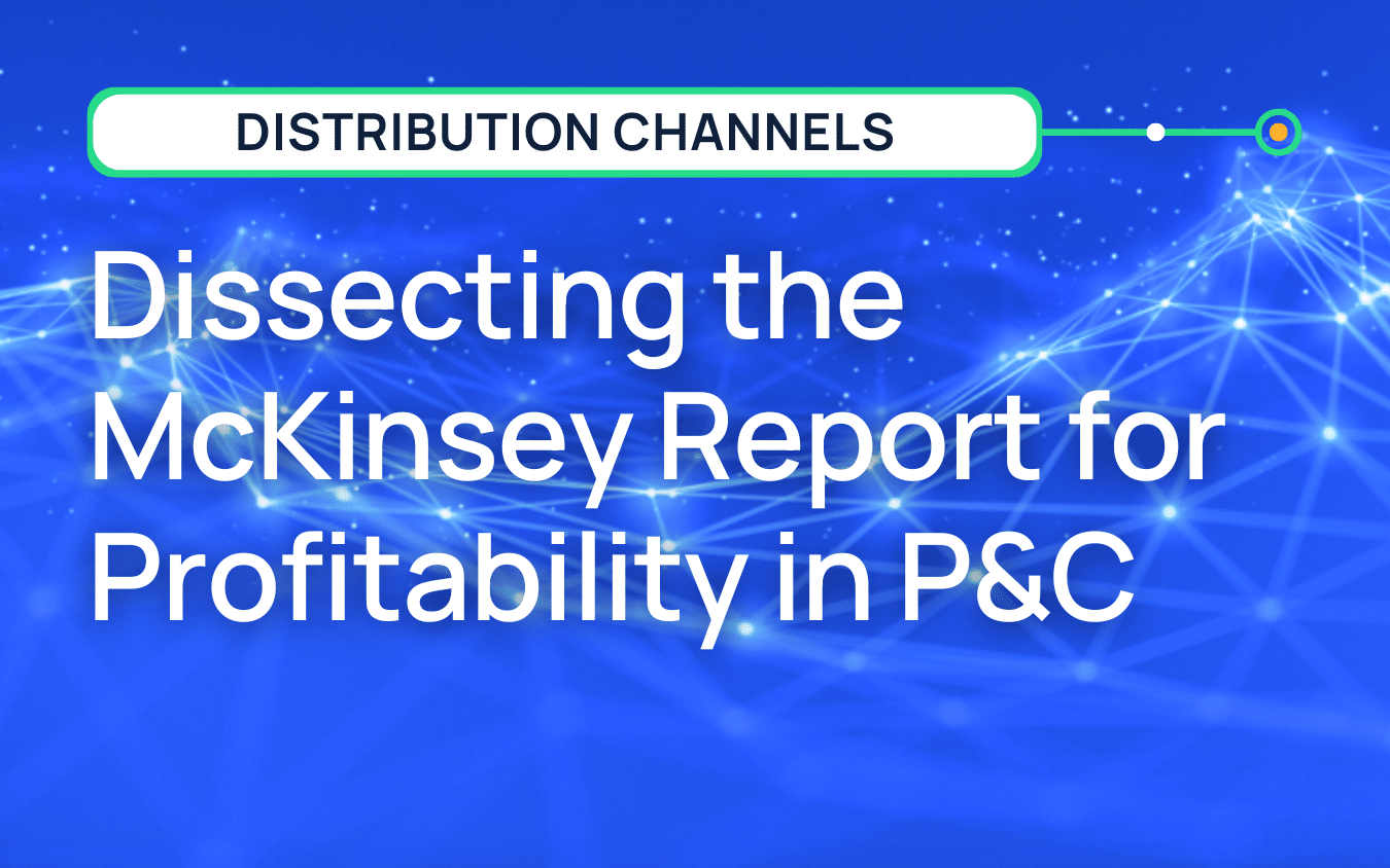 Dissecting The McKinsey Report For Profitability In P&C | AgentSync